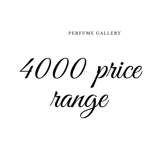 4000 price range – Perfume Gallery